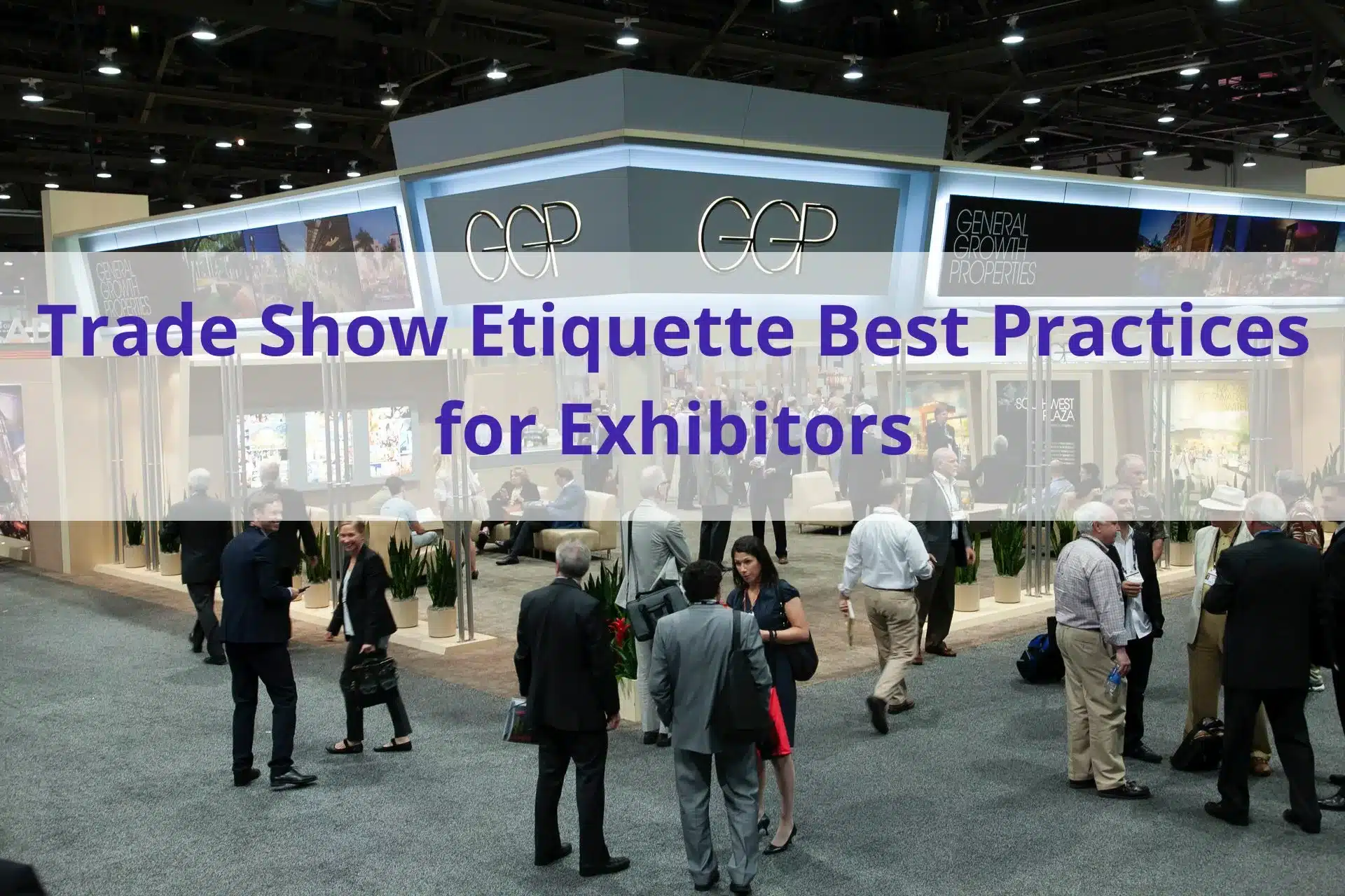 Trade Show Etiquette Best Practices for Exhibitors