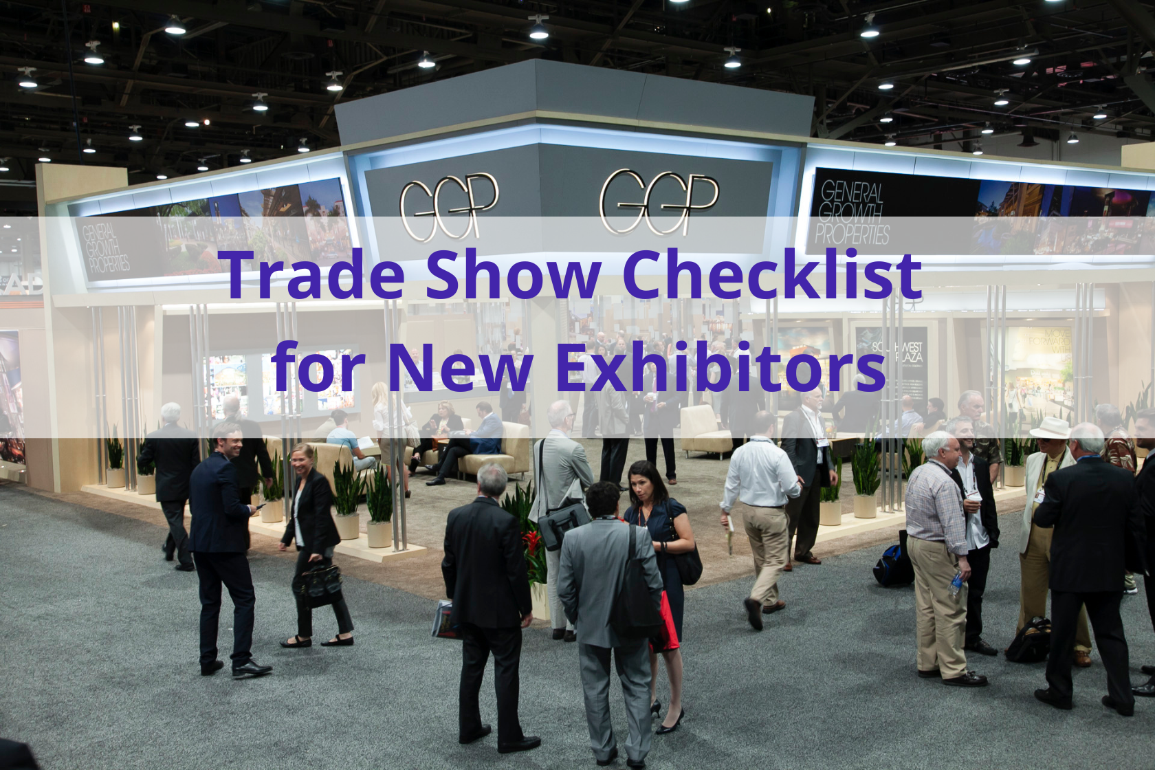 Trade Show Checklist for New Exhibitors - Expo Ease